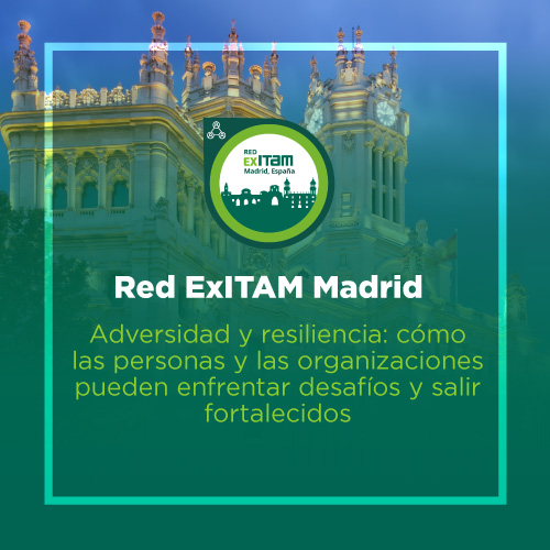 exITAM - Conferencia Red ExITAM Madrid