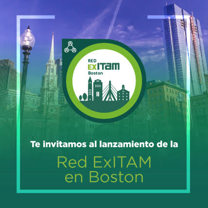exITAM - Lanzamiento de la Red ExITAM Boston