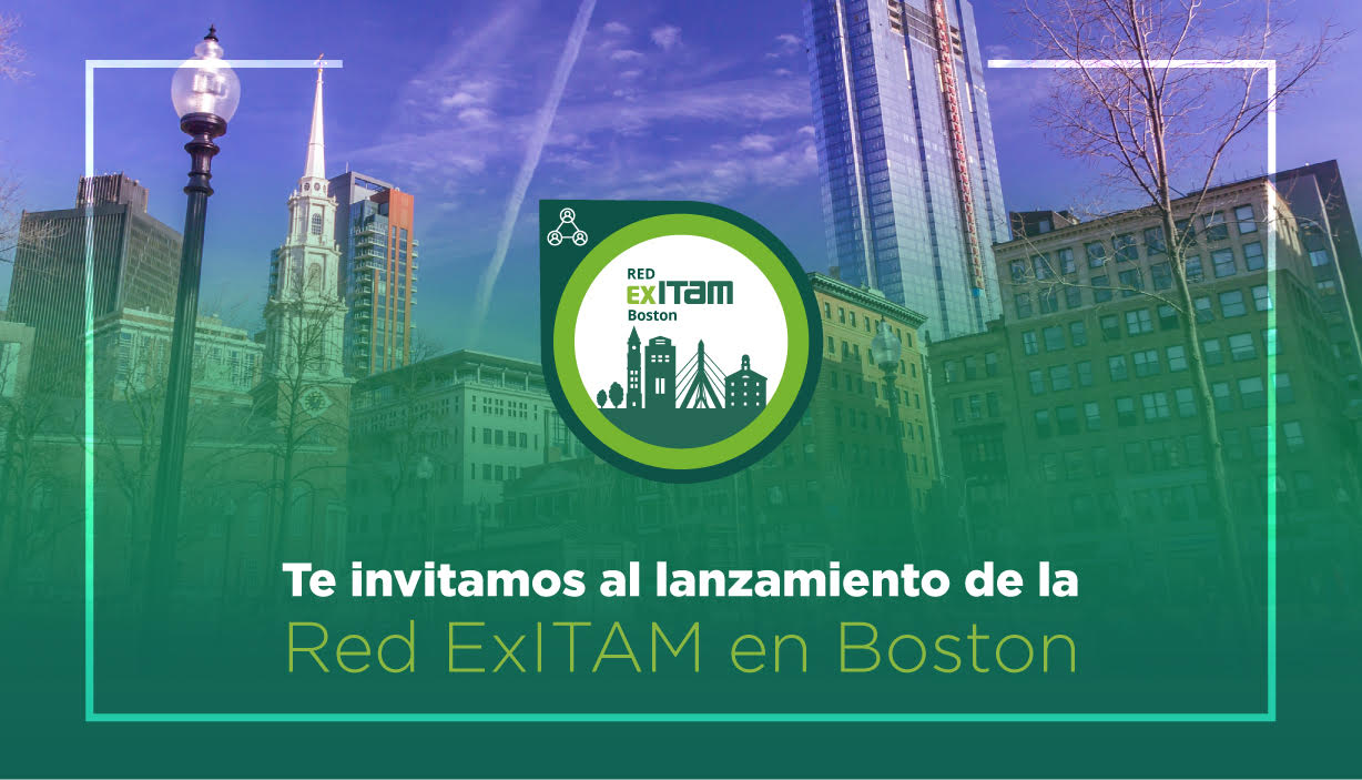 exITAM - Lanzamiento de la Red ExITAM Boston